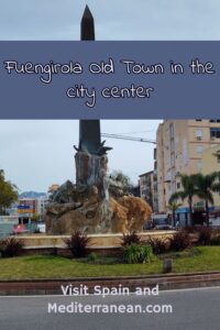 Fuengirola Old Town in the city center - Visit Spain and Mediterranean
